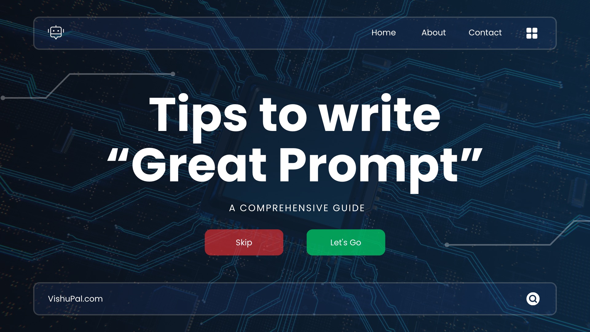 10 Tips to Write a Great Prompt - Vishu Pal